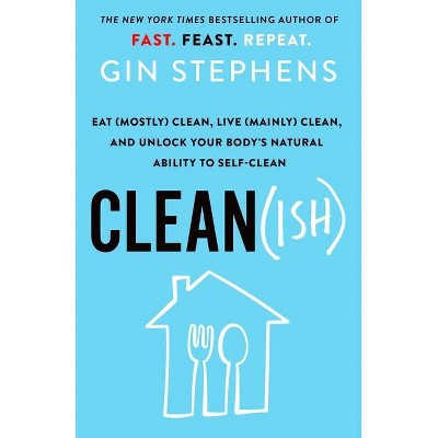 Fast. Feast. Repeat. - By Gin Stephens (paperback) : Target