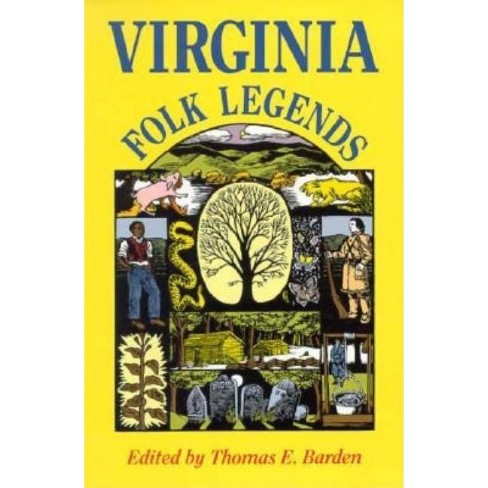 Virginia Folk Legends - (publications Of The American Folklore Society ...