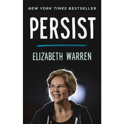 Persist - By Elizabeth Warren (paperback) : Target