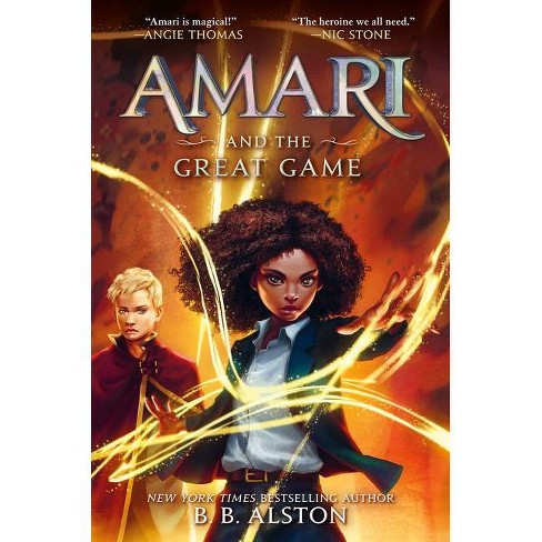 Amari And The Great Game - (supernatural Investigations) By B B Alston ...