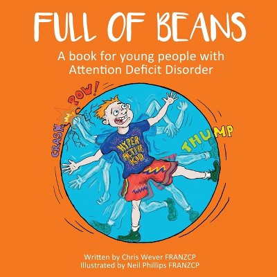 Full Of Beans - By Chris Wever (paperback) : Target