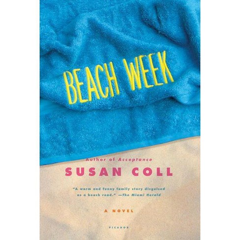 Beach Week - By Susan Coll (paperback) : Target