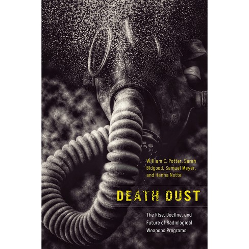 Death Dust - By William C Potter & Sarah Bidgood & Samuel Meyer & Hanna ...