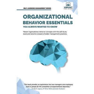 Organizational Behavior Essentials You Always Wanted To Know - (self ...