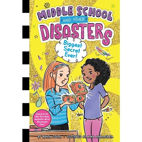 Biggest Secret Ever! - (middle School And Other Disasters) By Wanda ...