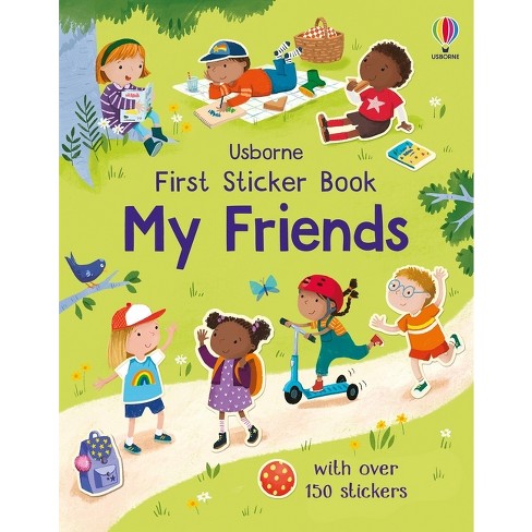 First Sticker Book My Friends - (first Sticker Books) By Holly Bathie ...
