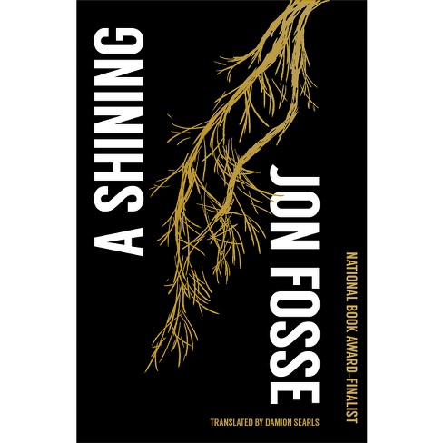 A Shining - By Jon Fosse (paperback) : Target