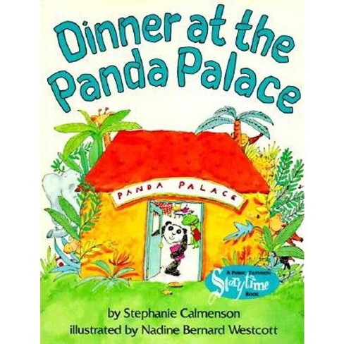 Dinner At The Panda Palace - (trophy Picture Book) By Stephanie ...