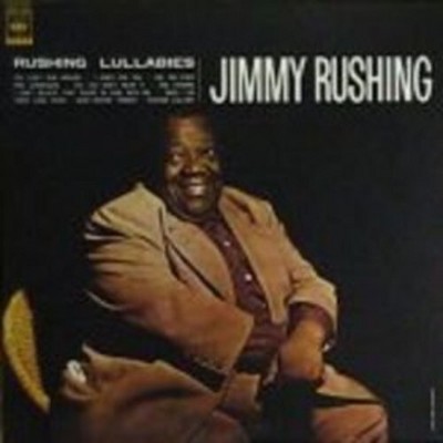 Jimmy Rushing - Rushing Lullabies (vinyl) : Target