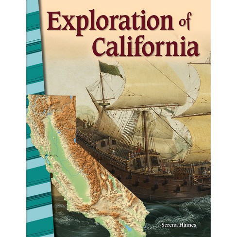 Exploration Of California - (social Studies: Informational Text) By ...