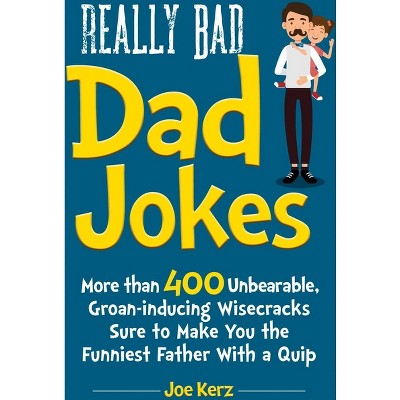 The Very Embarrassing Book Of Dad Jokes - By Ian Allen (hardcover) : Target