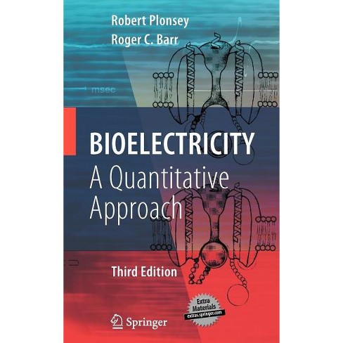 Bioelectricity - 3rd Edition By Robert Plonsey & Roger C Barr (mixed ...