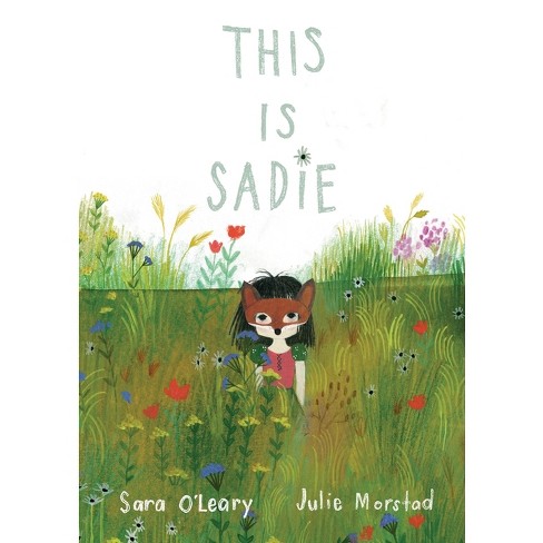 This Is Sadie - By Sara O'leary (board Book) : Target