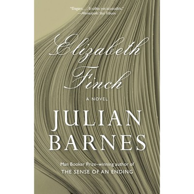 Elizabeth Finch - By Julian Barnes (paperback) : Target