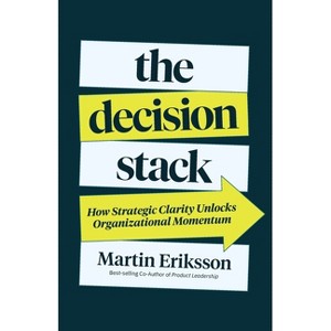 The Decision Stack - by Martin Eriksson (Paperback) : Target