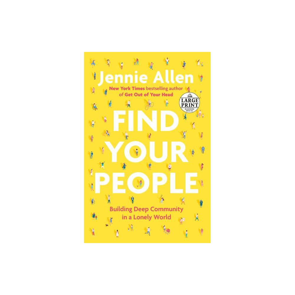 ISBN 9780593558232 - Find Your People - Large Print by Jennie Allen ...