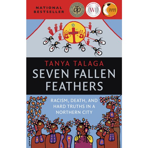 Seven Fallen Feathers - By Tanya Talaga (paperback) : Target