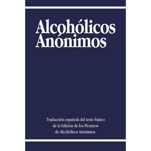 Alcoholicos Anonimos - By Alcoholicos Anonimos & Aa World Services ...