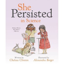 She Persisted: 13 American Women Who Changed The World (hardcover ...