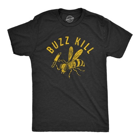 Mens Buzzkill T Shirt Funny Sarcastic Killer Bee Joke Knife Graphic Tee ...