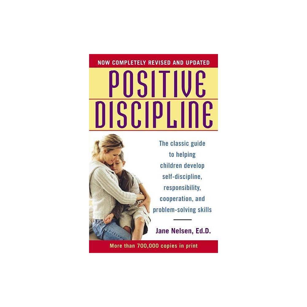 ISBN 9780345487674 - Positive Discipline : The Classic Guide to Helping ...