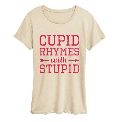 Women's - Instant Message - Cupid Rhymes With Stupid Short Sleeve ...