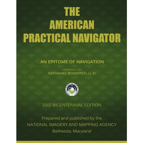 The American Practical Navigator - By Nima (paperback) : Target