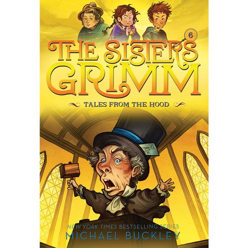 Tales From The Hood (the Sisters Grimm #6) - By Michael Buckley ...