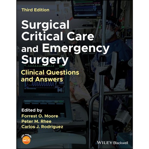 Surgical Critical Care And Emergency Surgery - 3rd Edition By Forrest ...