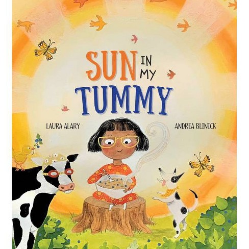 Sun In My Tummy - By Laura Alary (hardcover) : Target