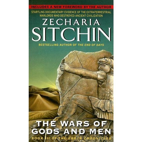 The Wars Of Gods And Men - (earth Chronicles) By Zecharia Sitchin ...