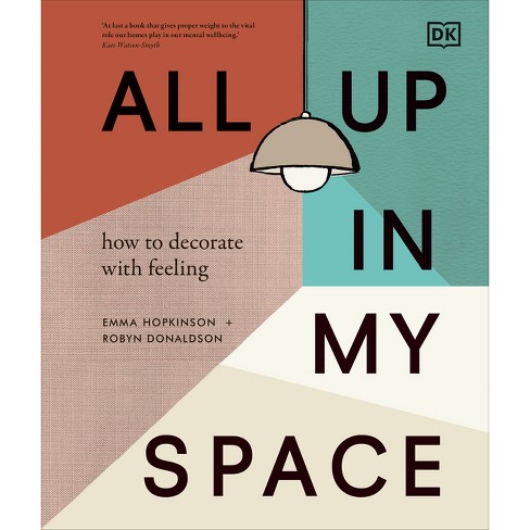All Up In My Space - By Robyn Donaldson & Emma Hopkinson (hardcover ...
