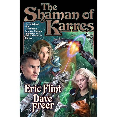 The Shaman Of Karres - (witches Of Karres) By Eric Flint & Dave Freer ...