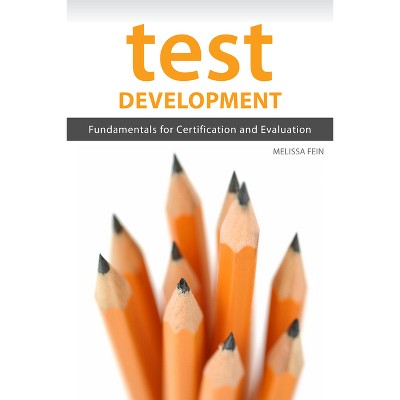 Test Development - by Melissa Fein (Paperback) : Target