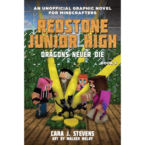 Dragons Never Die - (redstone Junior High) By Cara J Stevens (paperback ...