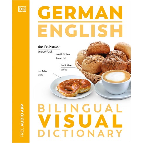 German English Bilingual Visual Dictionary - (dk Bilingual Visual ...