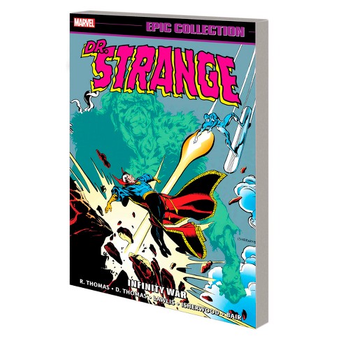 Doctor Strange Epic Collection: Infinity War - By Roy Thomas & Marvel ...