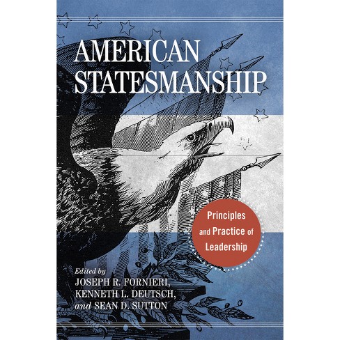 American Statesmanship - By Joseph R Fornieri & Kenneth L Deutsch ...