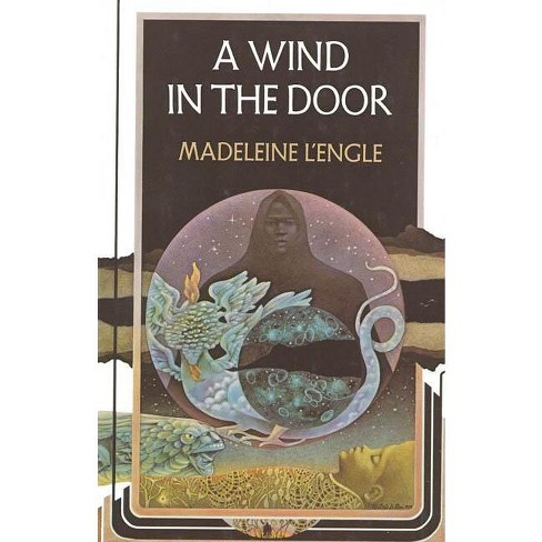 Wind In The Door - (wrinkle In Time Quintet) By Madeleine L'engle ...