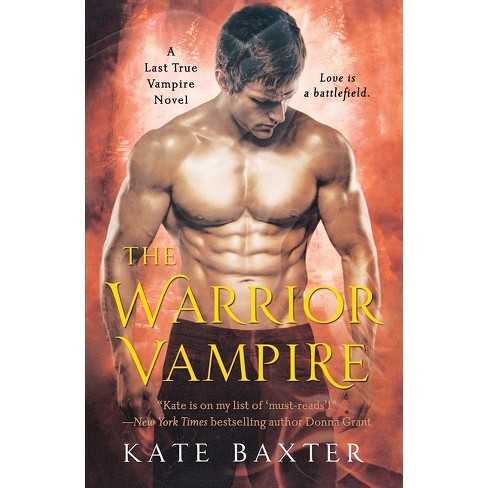 Warrior Vampire - By Kate Baxter (paperback) : Target