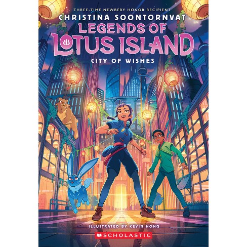 City Of Wishes (legends Of Lotus Island #3) - By Christina Soontornvat ...
