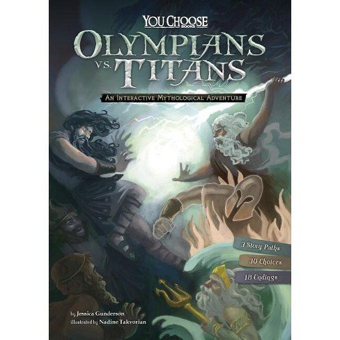 Olympians Vs. Titans - (you Choose: Ancient Greek Myths) By Jessica ...