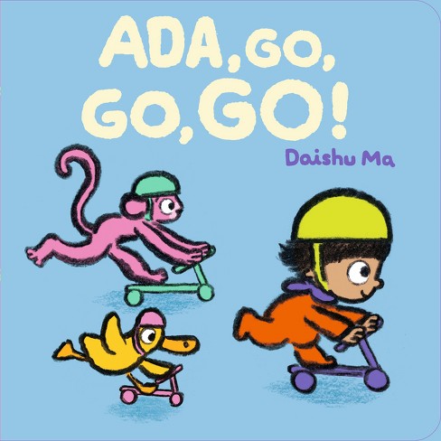 Ada, Go, Go, Go! - (ada's World Of Fun) By Daishu Ma (board Book) : Target