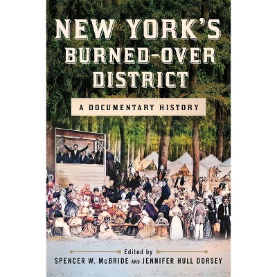 New York's Burned-over District - By Spencer W Mcbride & Jennifer Hull ...