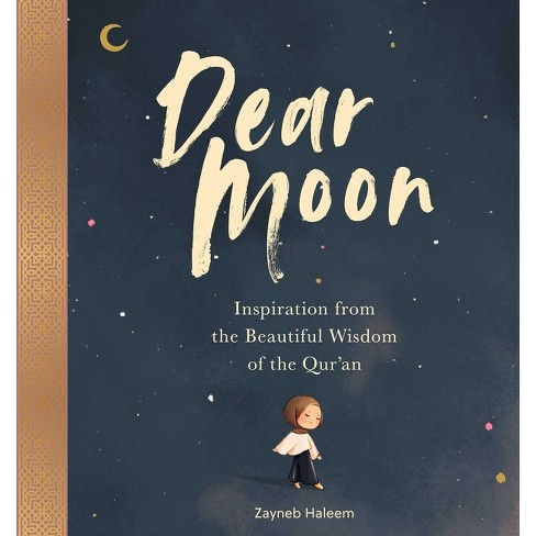 Dear Moon - By Zayneb Haleem (hardcover) : Target