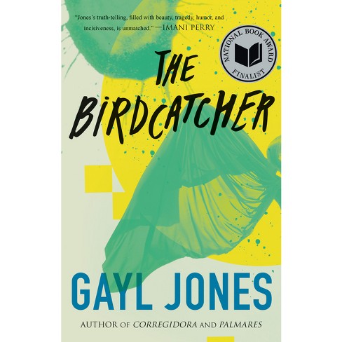 The Birdcatcher - By Gayl Jones (paperback) : Target