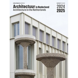 Architecture in the Netherlands - by Uri Gilad & Stephan Petermann ...