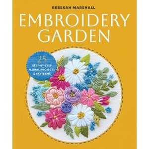 Embroidery Garden - by Rebekah Marshall (Paperback) : Target
