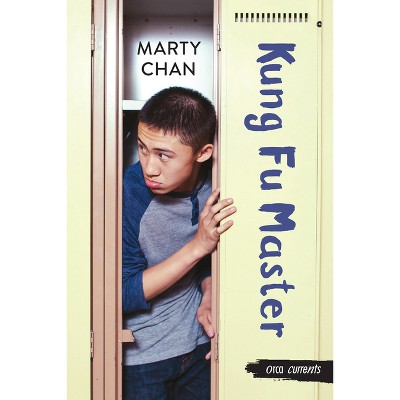 Kung Fu Master - (Orca Currents) 2nd Edition by Marty Chan (Paperback ...