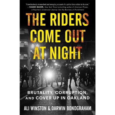 The Riders Come Out At Night - By Ali Winston & Darwin Bondgraham ...